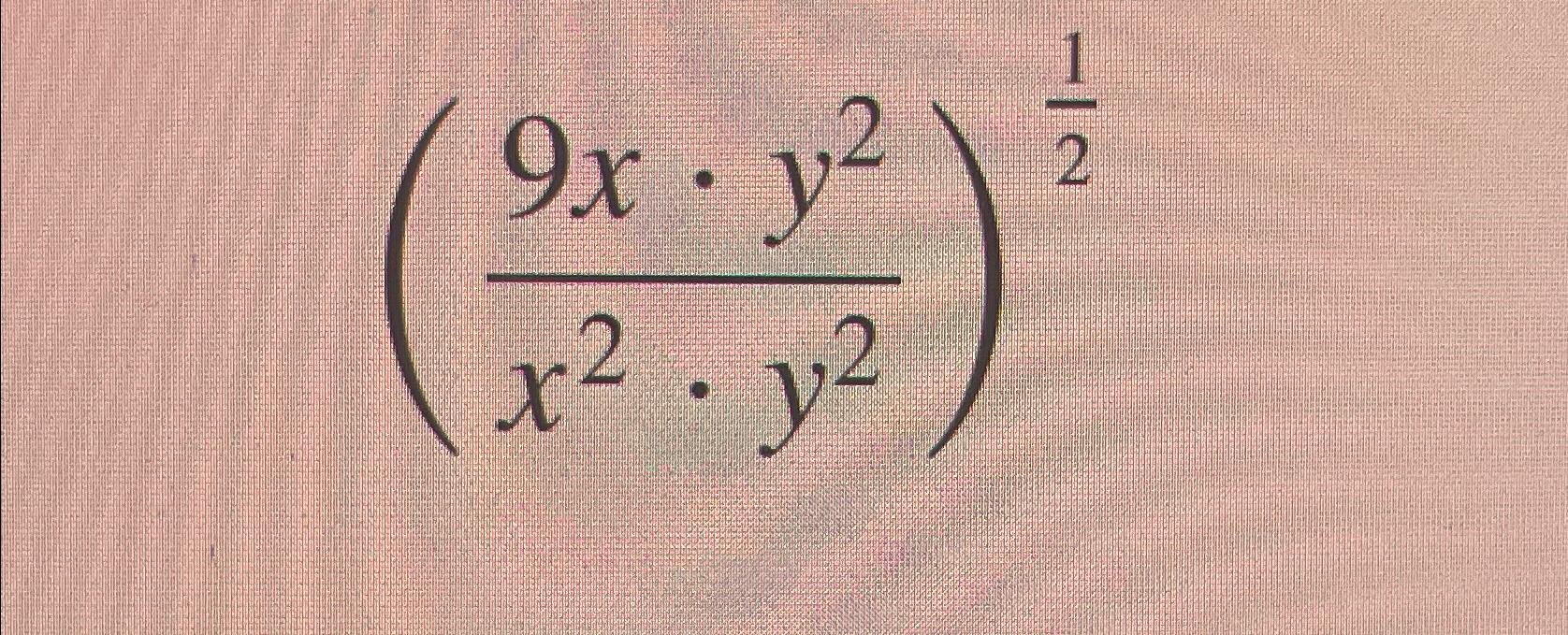 Solved (9x*y2x2*y2)12 | Chegg.com