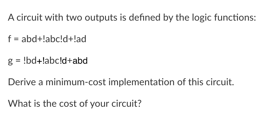 Solved A circuit with two outputs is defined by the logic | Chegg.com