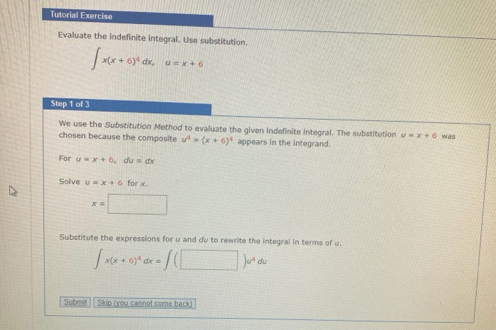 Solved Tutorial Exercise Evaluate the indefinite integral. | Chegg.com