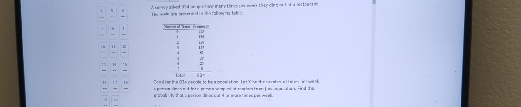 Solved \table[[4,5,6,A survey asked 834 ﻿people how many | Chegg.com