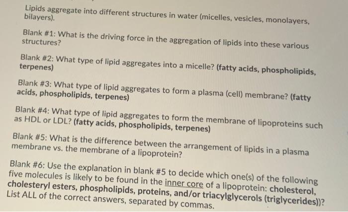 Solved Lipids aggregate into different structures in water | Chegg.com