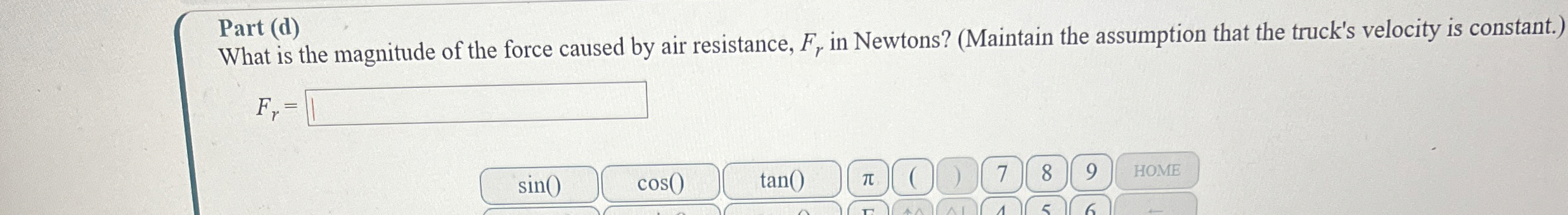 Solved Part (d)What is the magnitude of the force caused by | Chegg.com