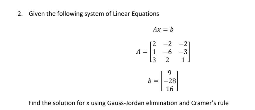 Solved 1. Compute the determinant and inverse of the | Chegg.com