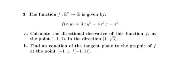 Solved 3. The function f:R2→R is given by: | Chegg.com
