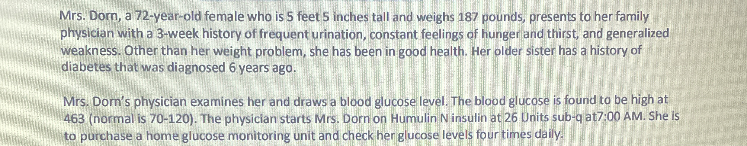 Mrs. ﻿Dorn, a 72 -year-old female who is 5 ﻿feet 5 | Chegg.com