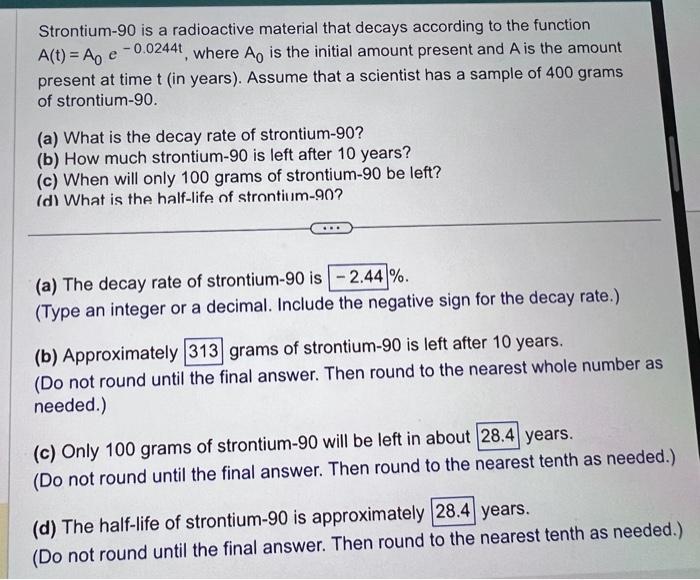 Solved Strontium-90 is a radioactive material that decays | Chegg.com