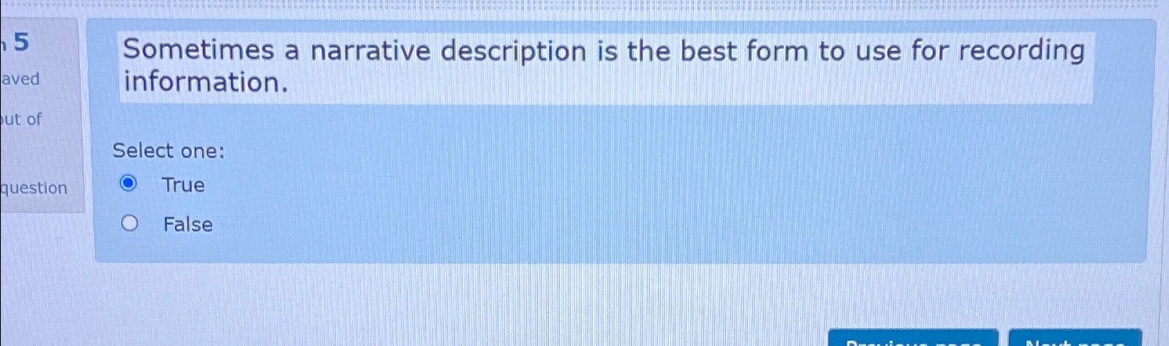 Solved Sometimes a narrative description is the best form to | Chegg.com