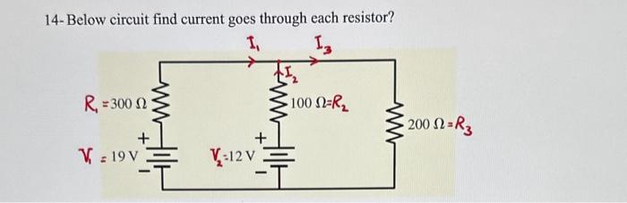 Solved 14-Below circuit find current goes through each | Chegg.com