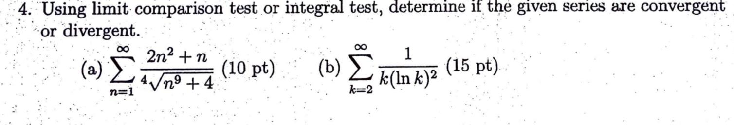 Solved Using limit comparison test or integral test, | Chegg.com