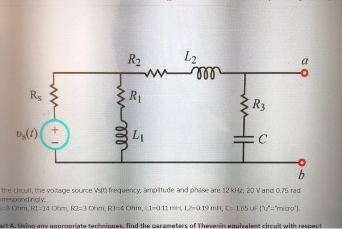 Solved In the circuit, the voltage source Vs(t) frequency, | Chegg.com