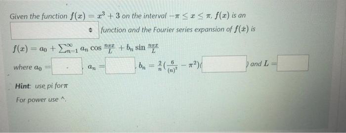 Solved Given the function f(x) = x3 + 3 on the interval -" | Chegg.com