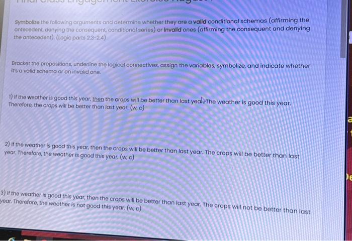 Symbolize The Following Arguments And Determine