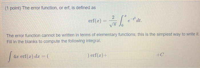 Solved (1 point) The imaginary error function, or erfi, is | Chegg.com