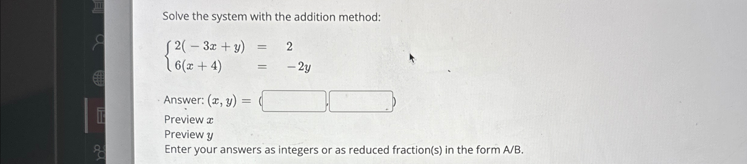 Solved Solve the system with the addition | Chegg.com