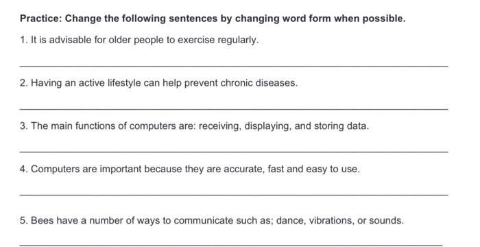Solved Practice: Change the following sentences by changing | Chegg.com