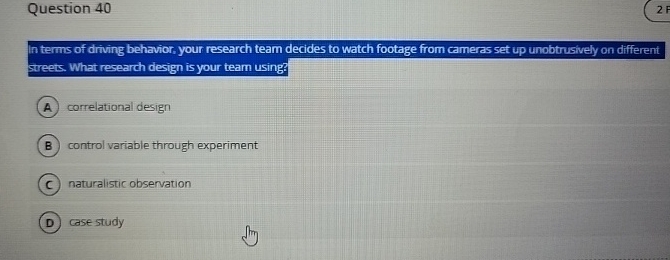 Solved Question 40In terms of driving behavior, your | Chegg.com