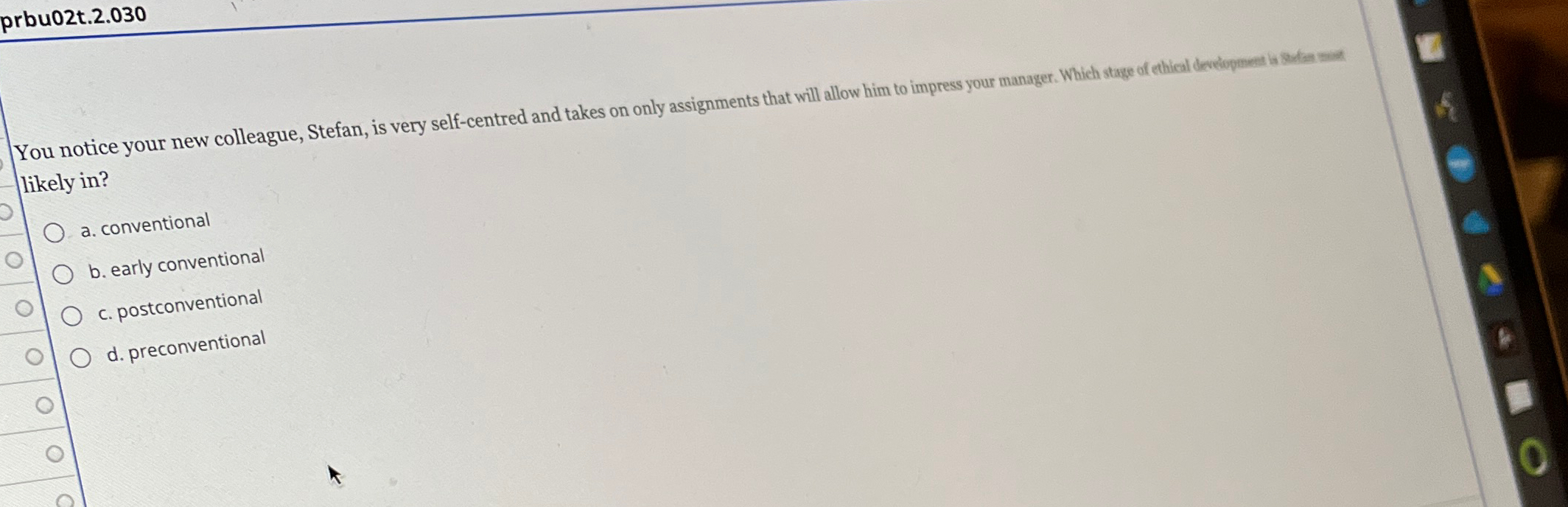 Solved prbu02t.2.030You notice your new colleague, Stefan, | Chegg.com
