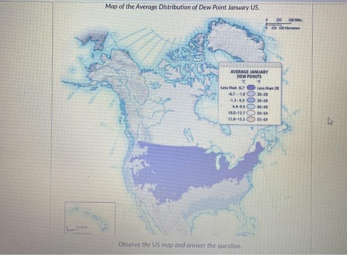 Solved Map of the Average Distribution of Dew Point January | Chegg.com