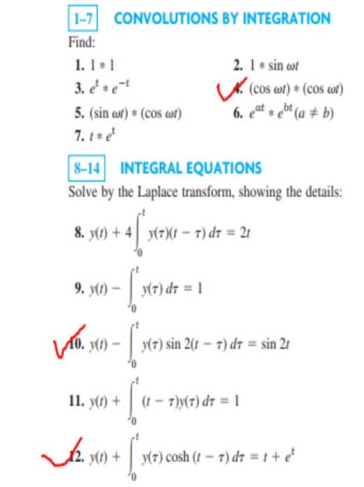 Solved 1-7 CONVOLUTIONS BY INTEGRATION Find: 1.1.1 2. 1 * | Chegg.com