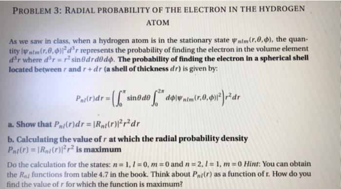Solved PROBLEM 3: RADIAL PROBABILITY OF THE ELECTRON IN THE | Chegg.com