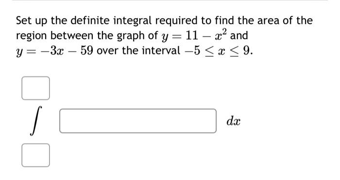 Solved Set up the definite integral required to find the | Chegg.com