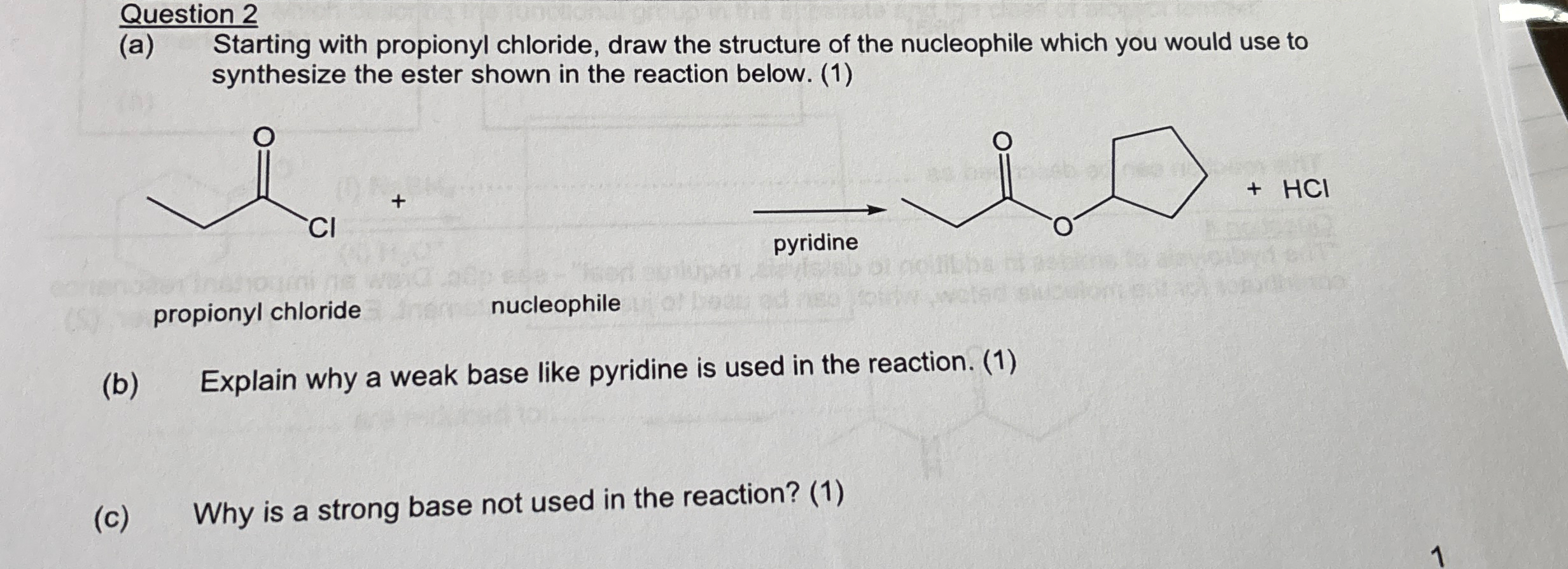 Solved Question 2(a) ﻿Starting with propionyl chloride, draw | Chegg.com