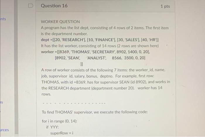 Solved WORKER QUESTION A program has the list dept, | Chegg.com Solved WORKER QUESTION A program has the list dept, | Chegg.com