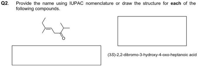 Solved 22. Provide the name using IUPAC nomenclature or draw | Chegg.com