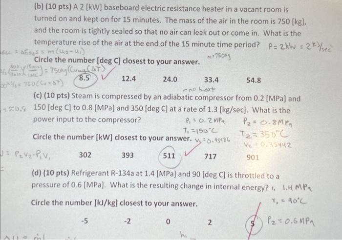 Solved (b) (10 pts) A 2[ kW] baseboard electric resistance | Chegg.com