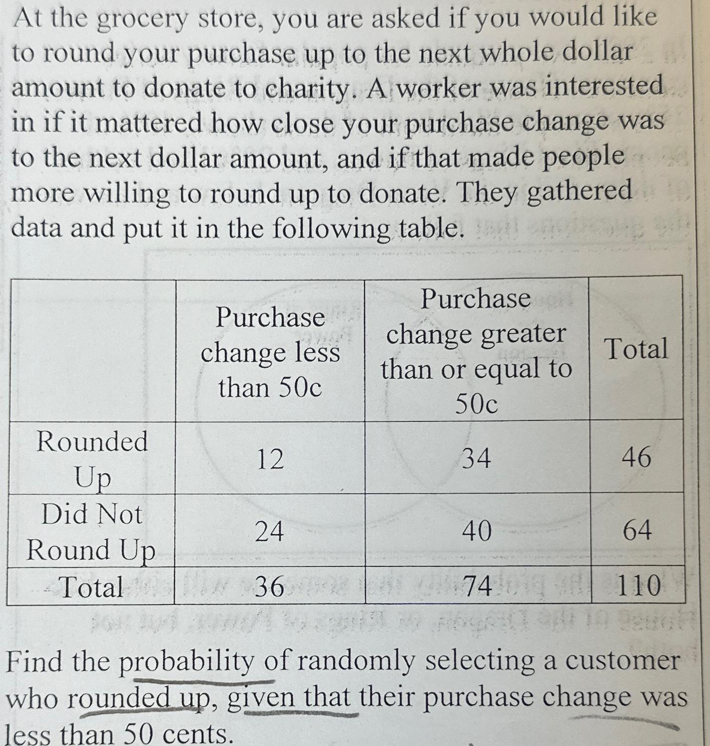 Solved At the grocery store, you are asked if you would like | Chegg.com