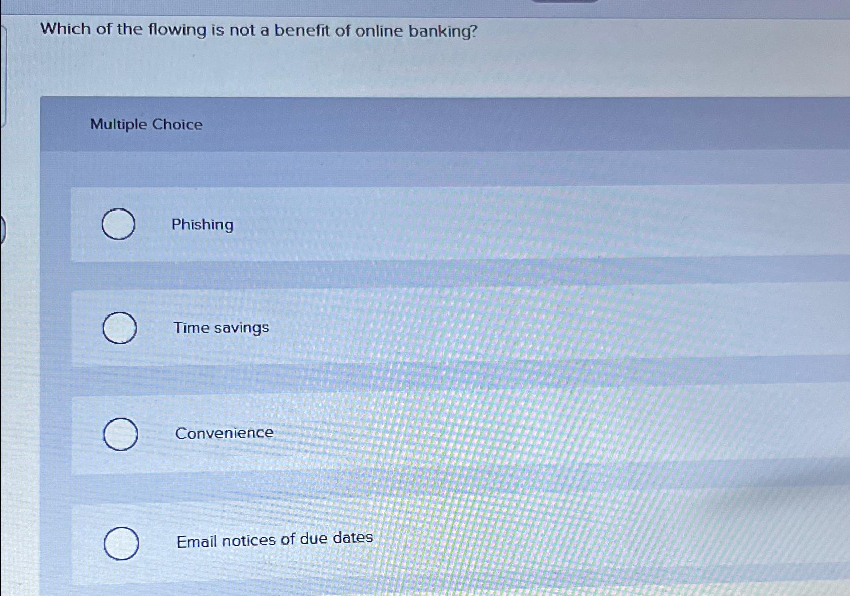Solved Which of the flowing is not a benefit of online | Chegg.com