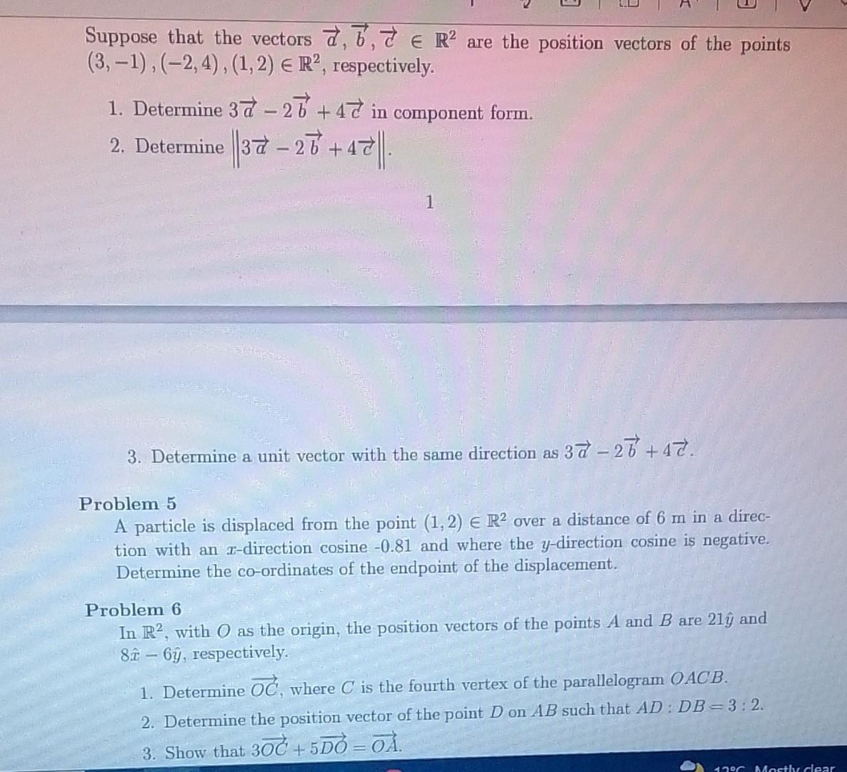 Solved Suppose that the vectors a,b,c∈R2 are the position | Chegg.com