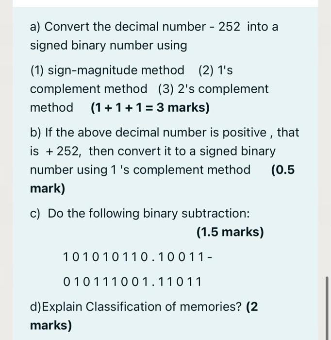 Solved a) Convert the decimal number - 252 into a signed | Chegg.com