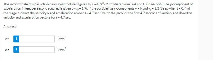 Solved The x-coordinate of a particle in curvilinear motion | Chegg.com