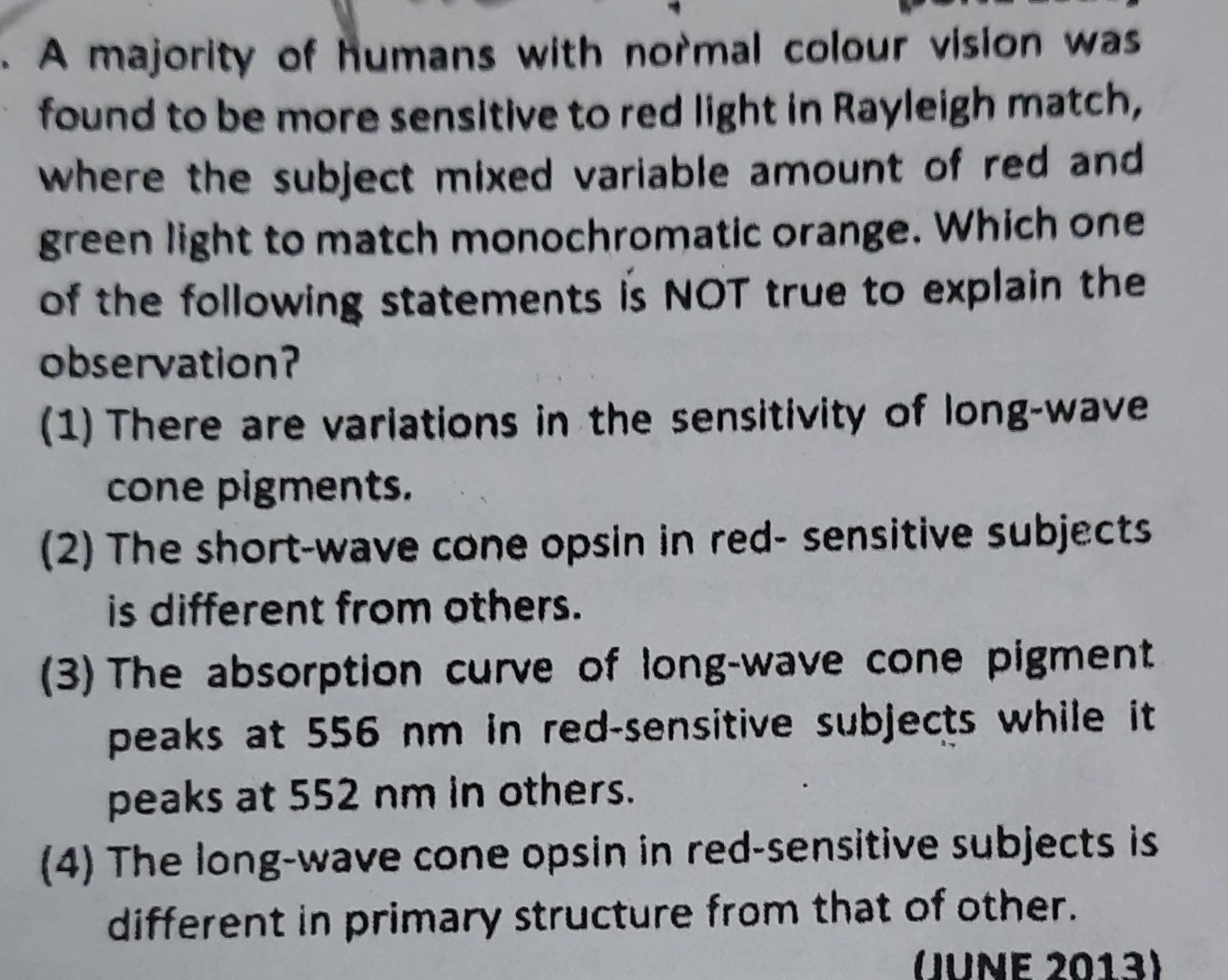 Solved A majority of humans with normal colour vision was | Chegg.com