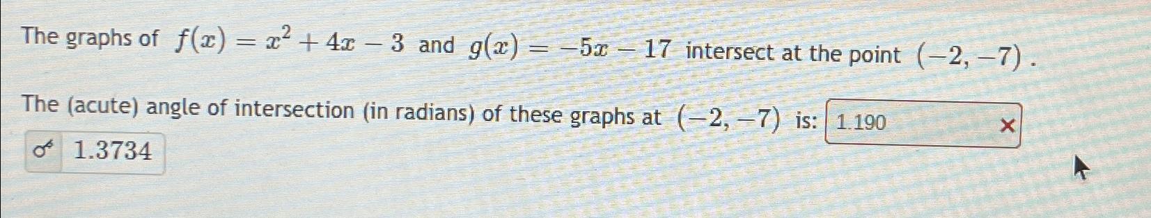 Solved The graphs of f(x)=x2+4x-3 ﻿and g(x)=-5x-17 | Chegg.com