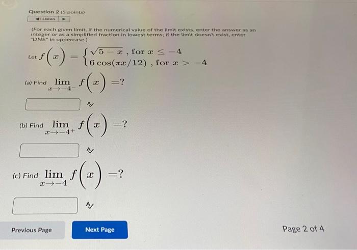 Solved (For each given limit, if the numerical value of the | Chegg.com