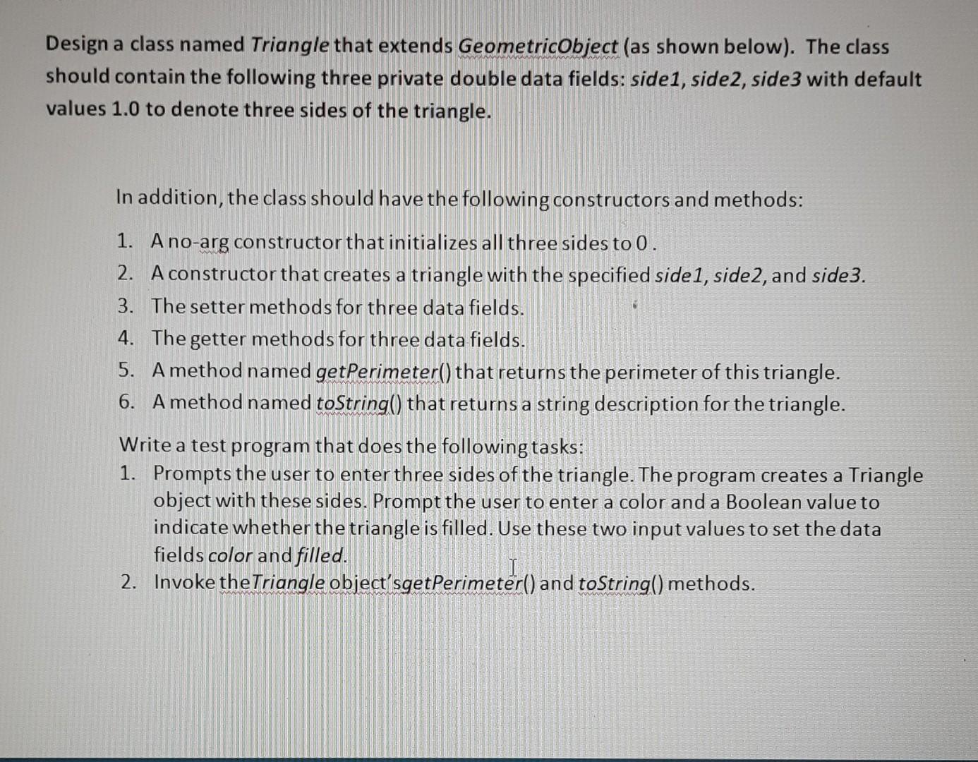 Solved ign a class named Triangle that extends | Chegg.com