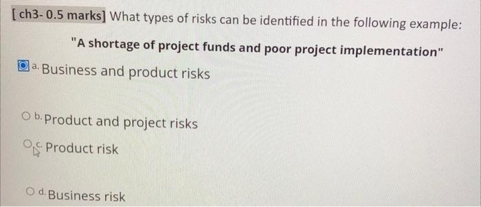 Solved [ ch3- 0.5 marks] What types of risks can be | Chegg.com
