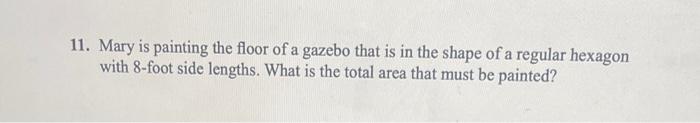 Solved 1. Mary is painting the floor of a gazebo that is in | Chegg.com