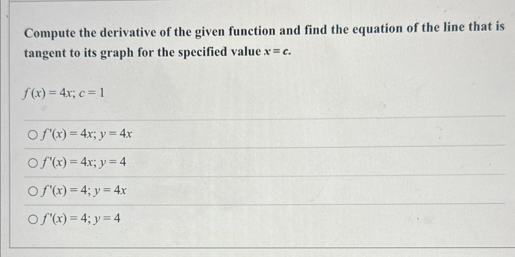 Solved Compute the derivative of the given function and find | Chegg.com