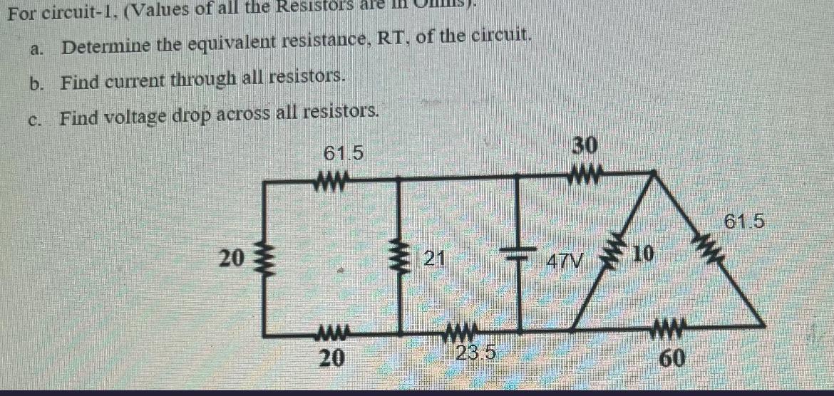 Solved For circuit-1, (Values of all the Resistors are in | Chegg.com