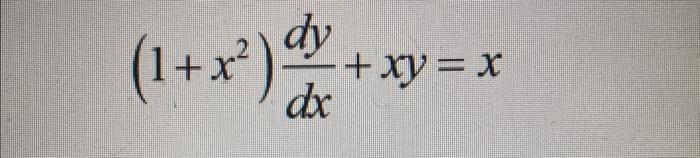 Solved (1+x2)dxdy+xy=x | Chegg.com