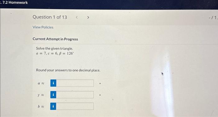 Solved Current Attempt in Progress Solve the given triangle, | Chegg.com