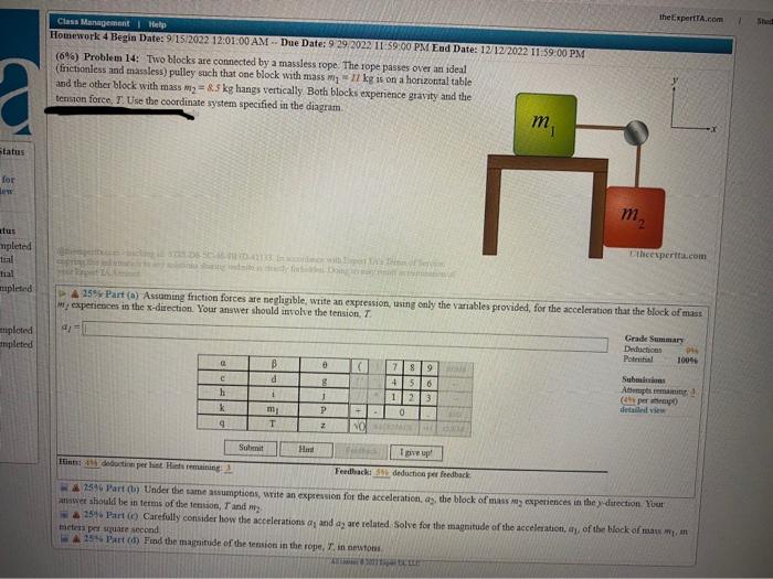 Solved (6\%) Problem 14: Two blocks are connected by a | Chegg.com
