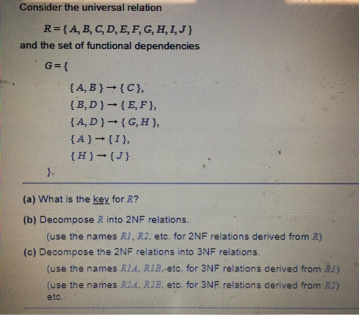 Solved Consider the universal relation R={A, B, C, D, E, F, | Chegg.com
