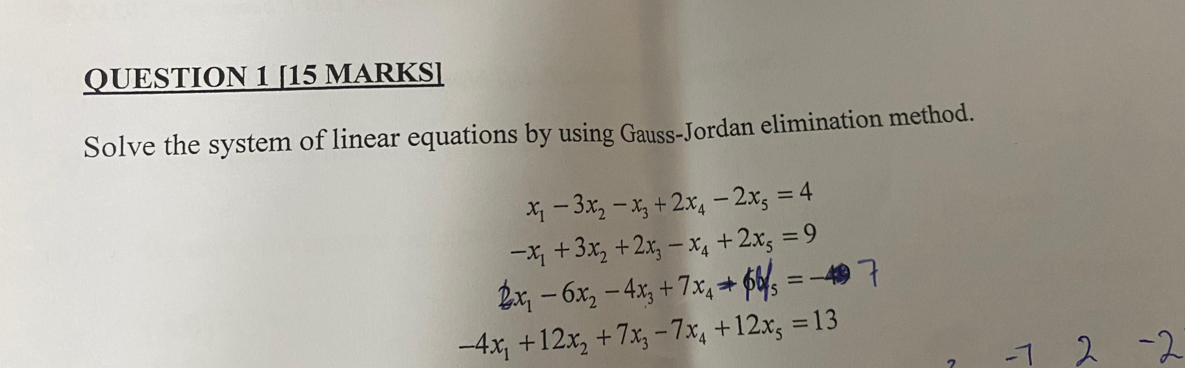 Solved QUESTION 1 [15 ﻿MARKS]Solve the system of linear | Chegg.com