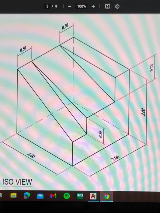 Solved Draw the top, front, and right view for the isometric | Chegg.com
