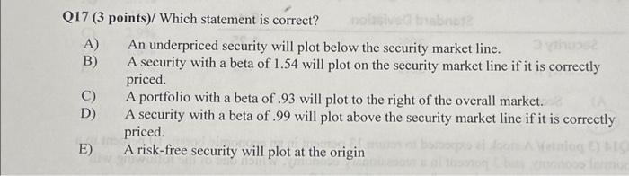 Solved Q17 (3 points)/ Which statement is correct? A) B) C) | Chegg.com