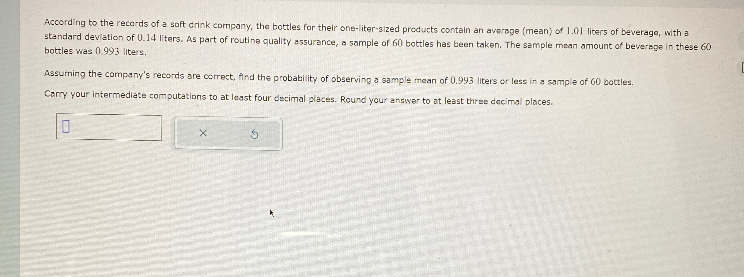 Solved According to the records of a soft drink company, the | Chegg.com